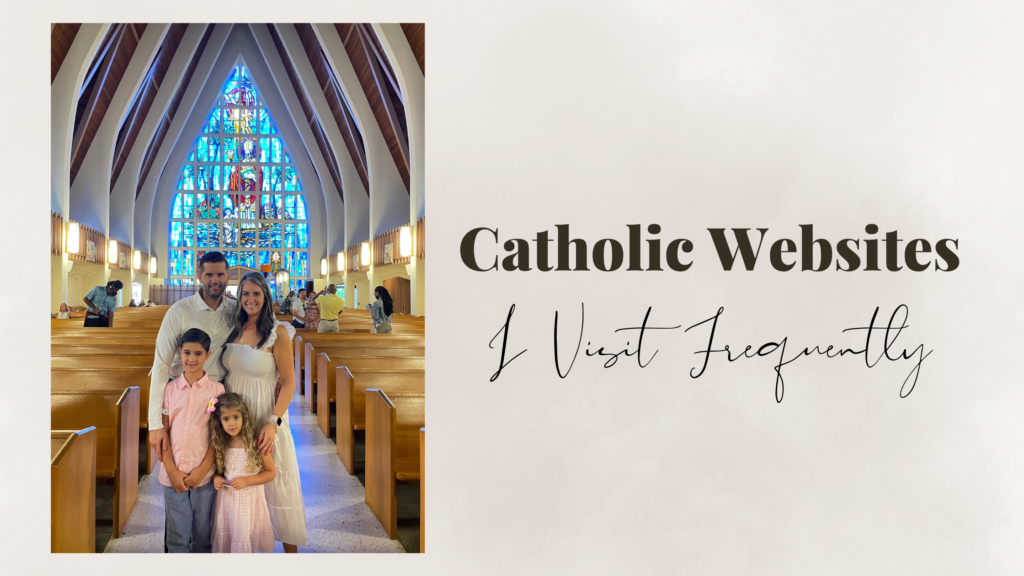 Catholic Websites I Love - A Toddler & A Topknot